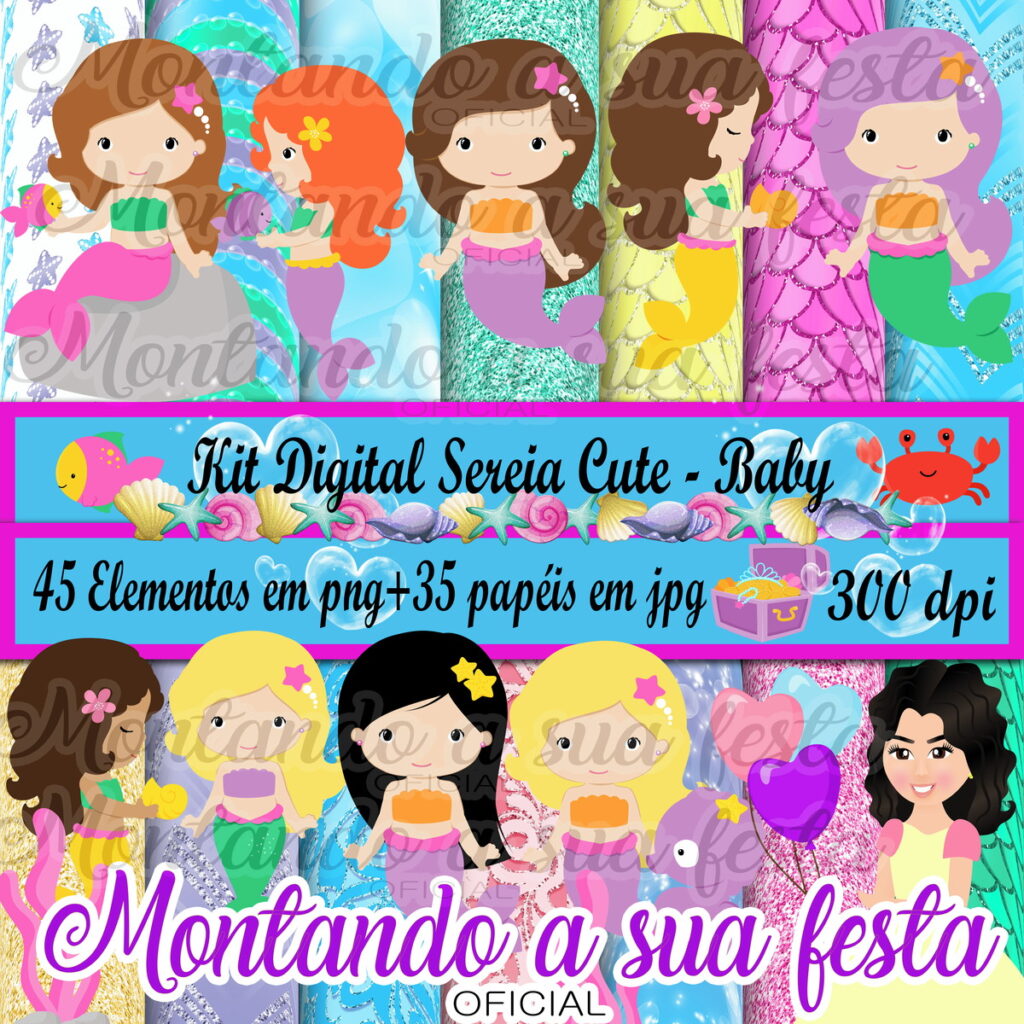 Kit Digital Sereia Cute – Baby – Montando a Sua Festa Oficial